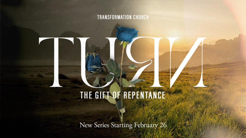 Turn - Transformation Church
