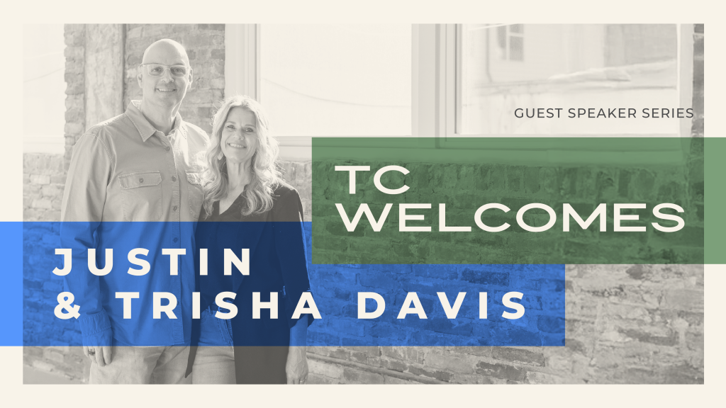 TC Welcomes Justin & Trisha Davis | Transformation Church