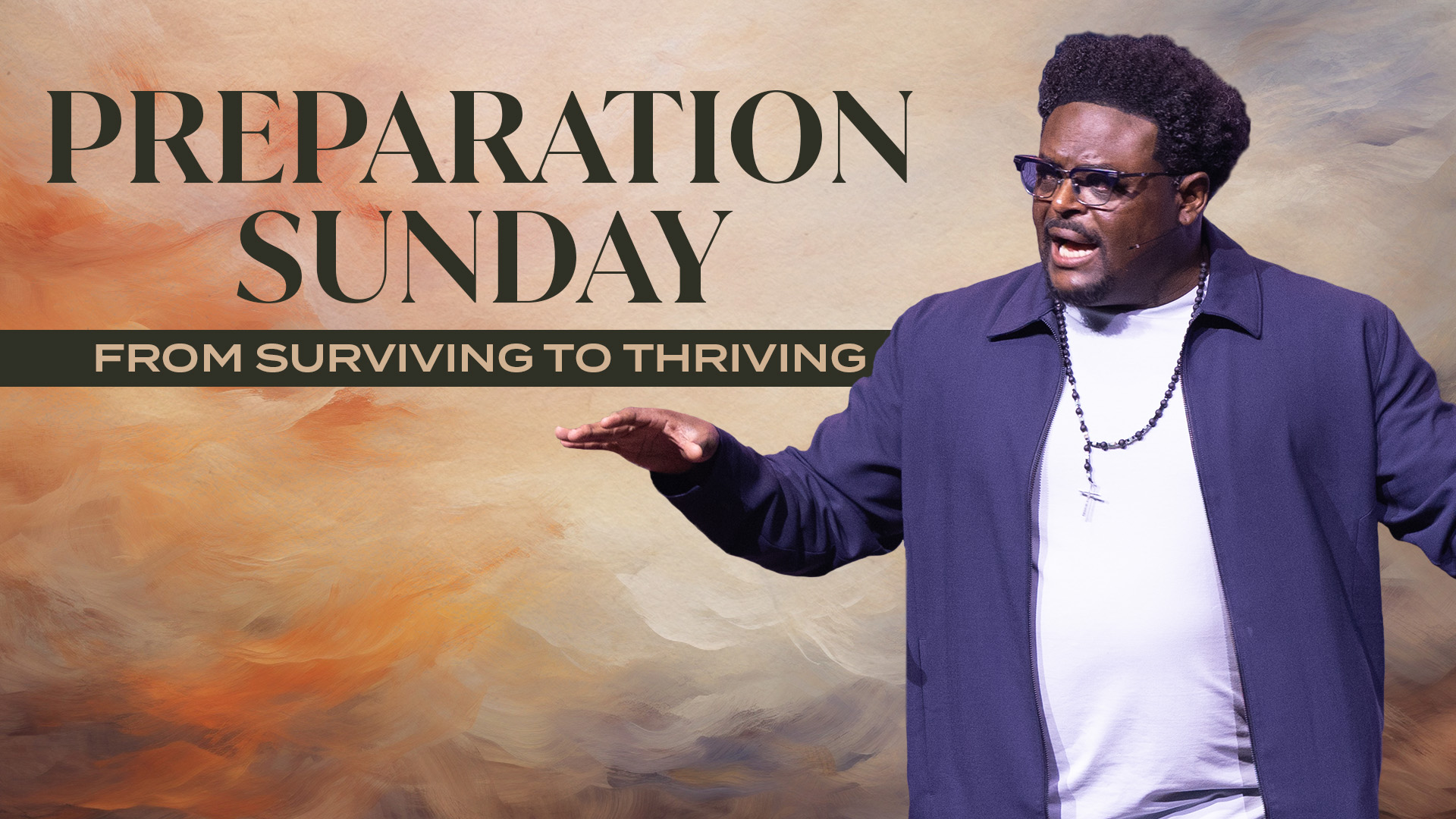 Preparation Sunday: Surviving to Thriving - Transformation Church